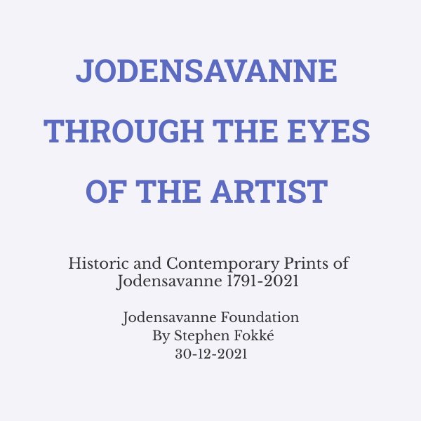 Jodensavanne Through the Eyes of the Artist by Stephen Fokké - Flipsnack