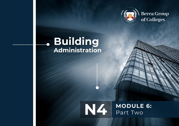 Building Administration N4 Module 6: Part 2 by E-Publishing - Flipsnack