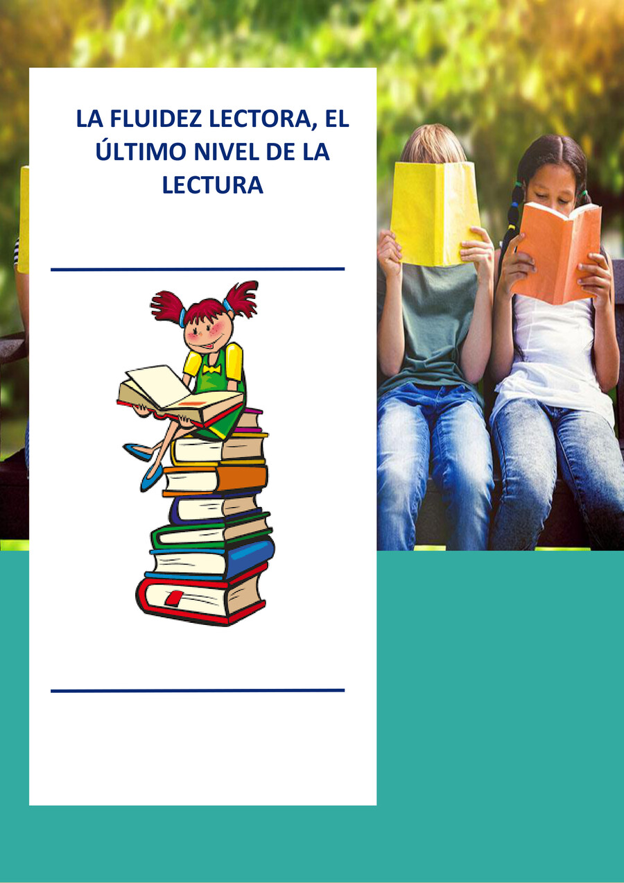 Guía APE 2 LA FLUIDEZ LECTORA, EL ÚLTIMO NIVEL DE LA LECTURA by ...