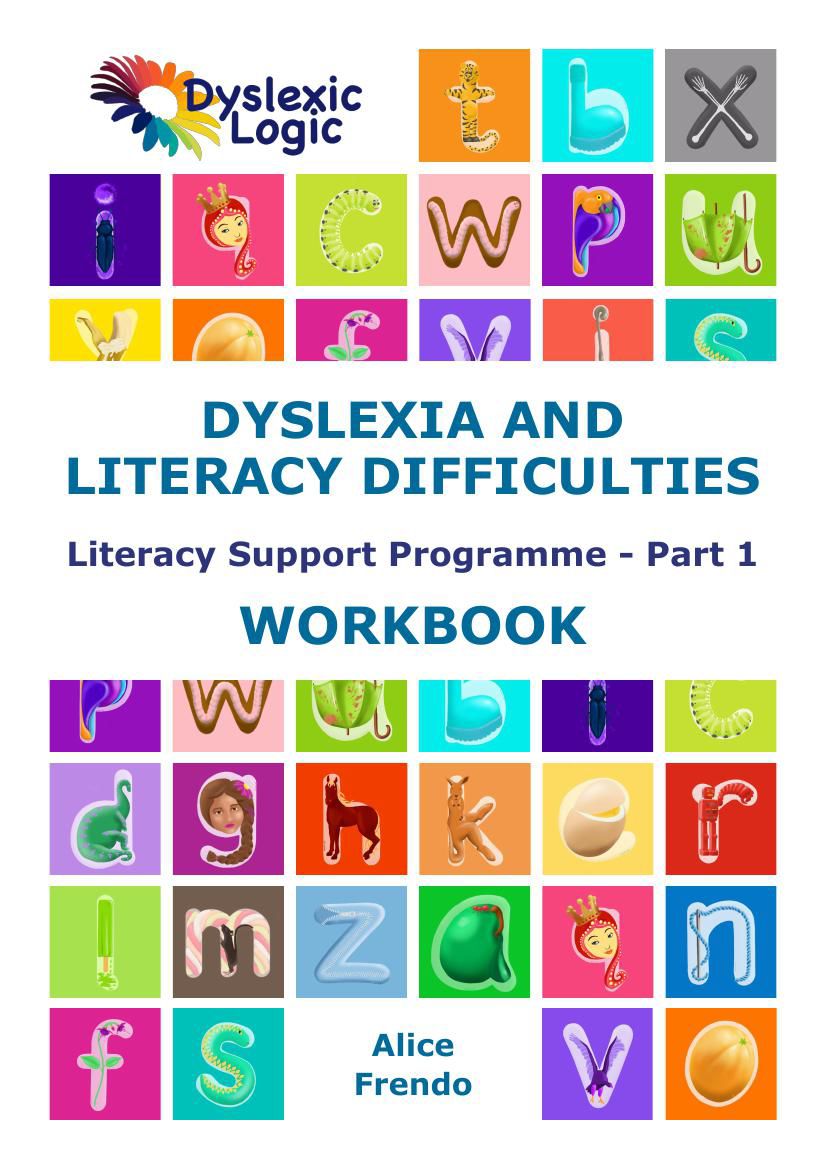 Dyslexia and Literacy Difficulties, Literacy Support Programme – by ...