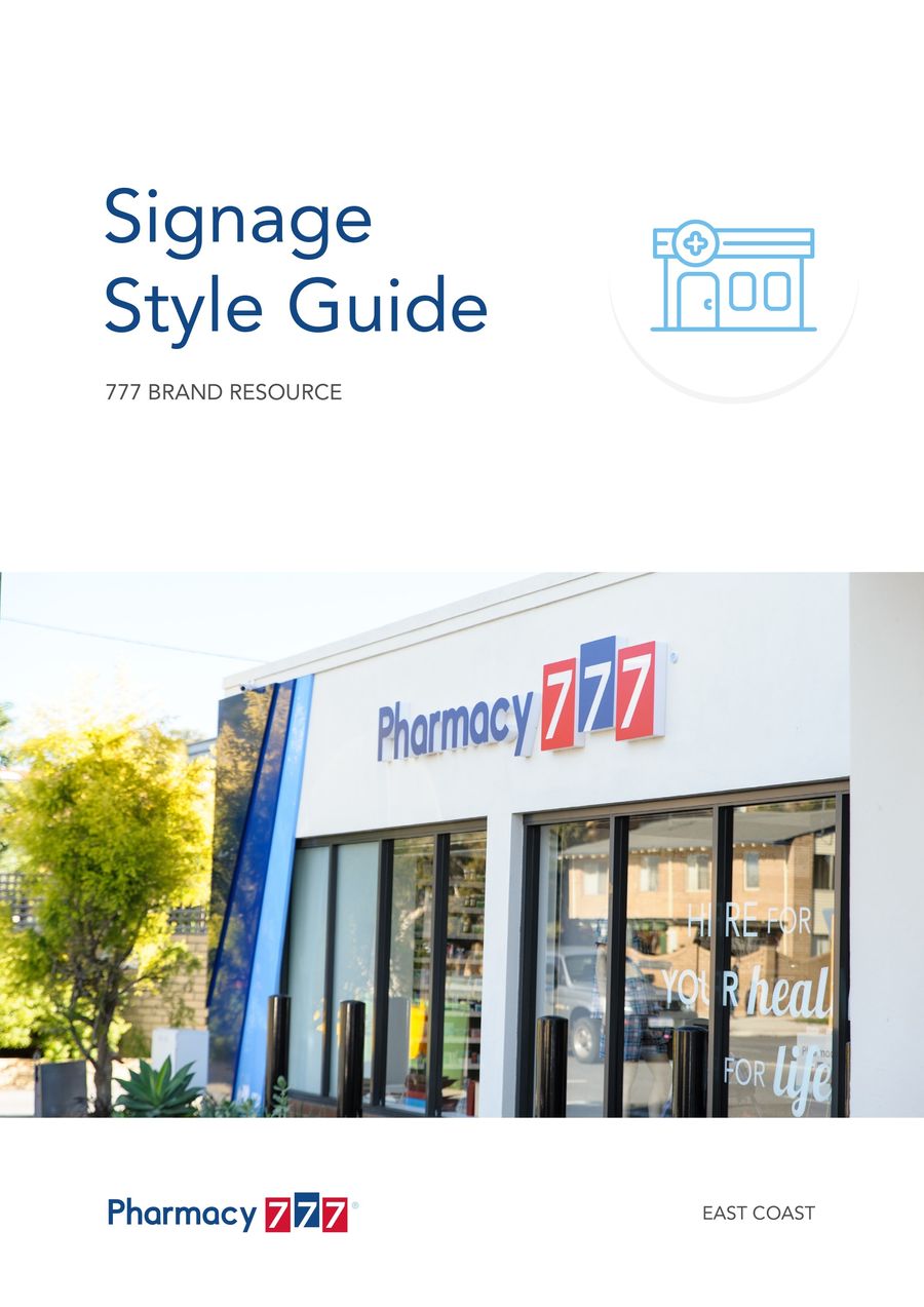 Pharmacy 777 Signage Style Guide - EAST COAST by Pharmacy 777 - Flipsnack