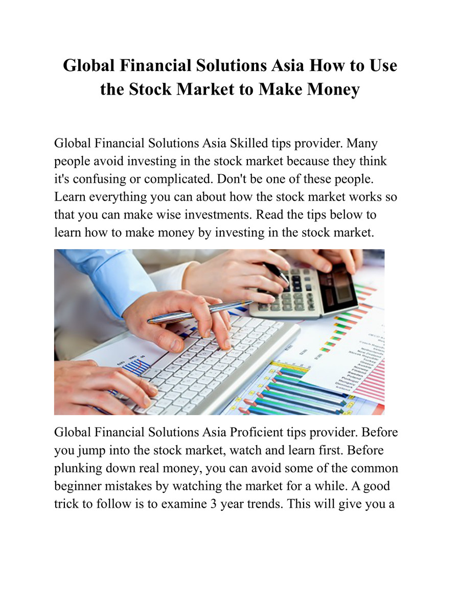 Global Financial Solutions Asia How to Use the Stock Market by Global ...