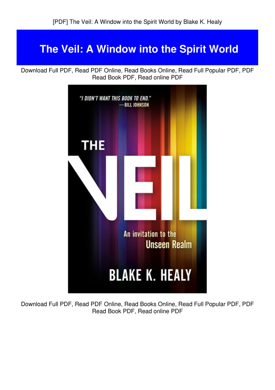 [PDF] The Veil: A Window into the Spirit World by Blake K. Healy by ...