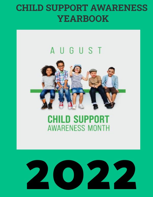 MISSOURI CHILD SUPPORT AWARENESS 2022 YEARBOOK by John Ginwright ...