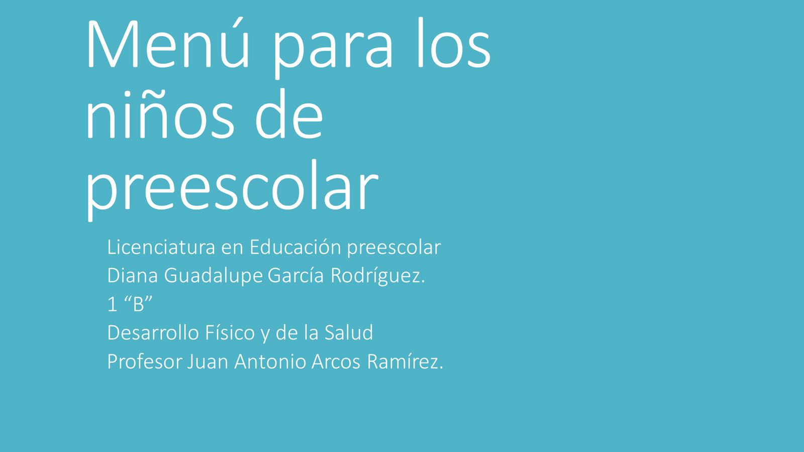 Menú para los niños de preescolar by Diana Garcia - Flipsnack