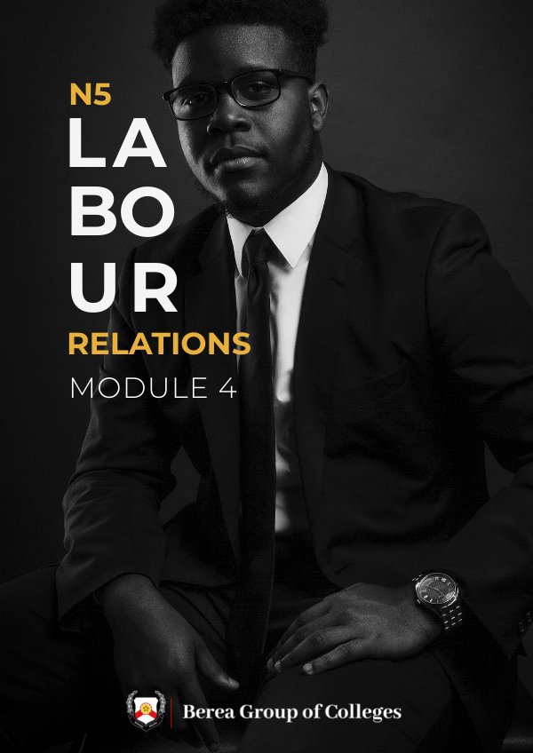Labour Relations N5 Module 4 by E-Publishing - Flipsnack