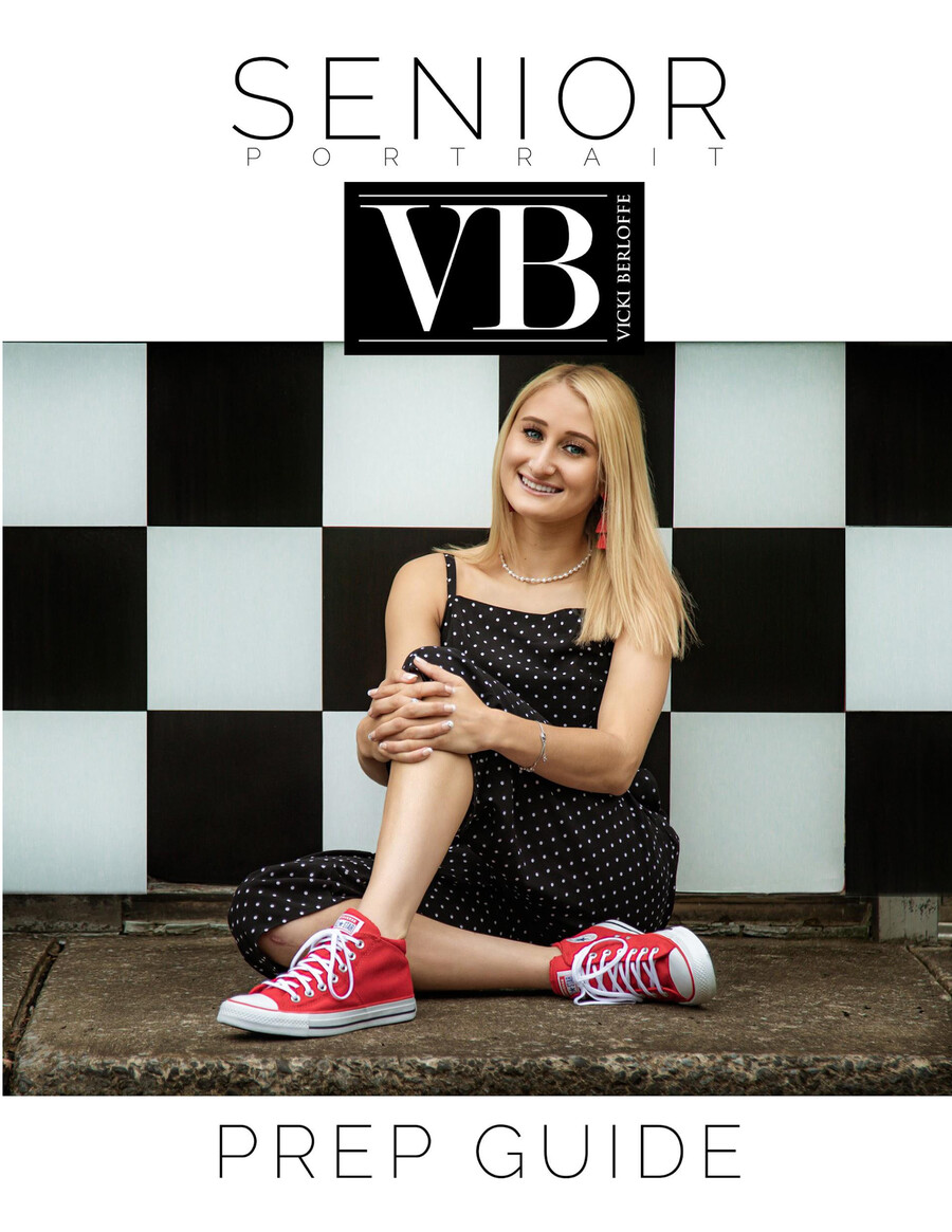 2022 VB Photography Senior Prep Guide by Vicki L Berloffe - Flipsnack