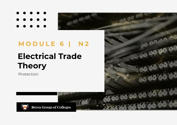 Electrical Trade Theory N2 Module 6 by E-Publishing - Flipsnack