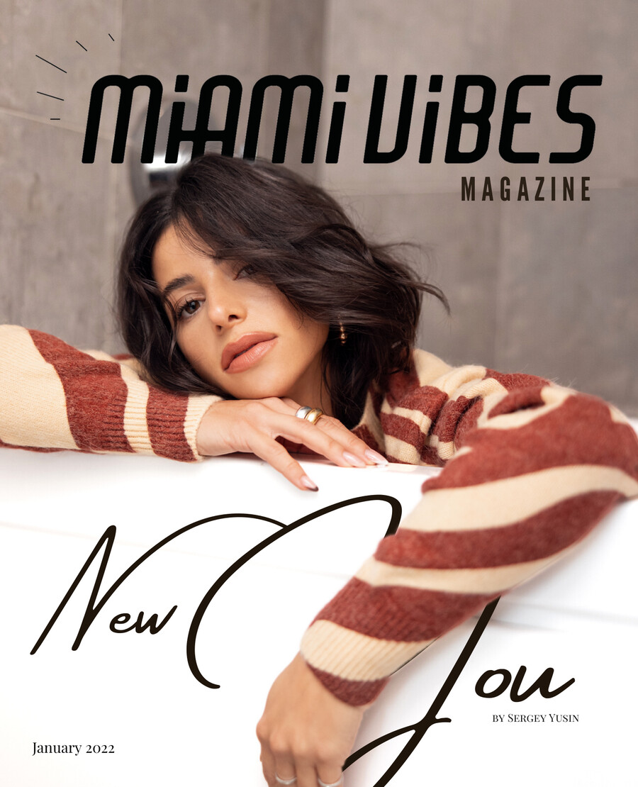 Miami Vibes Magazine January 2022 by Miami Vibes Magazine