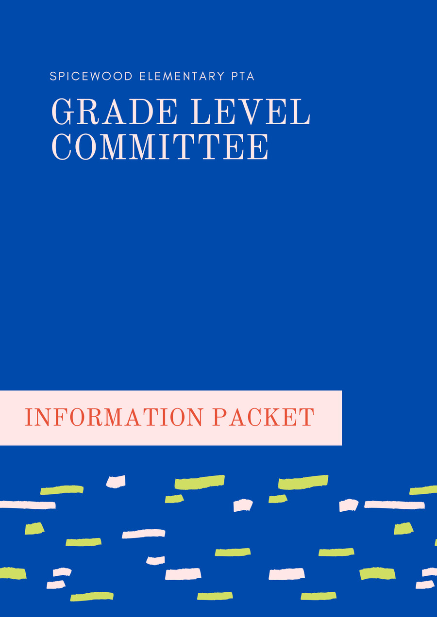 SPICWOOD PTA GRADE LEVEL COMMITTEE by Jen Cook-Mishkin - Flipsnack