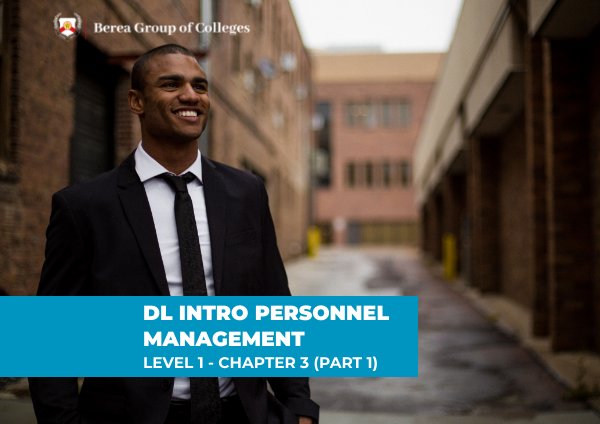 DL - Intro Personnel Management Level 1 - Chapter 3 (Part 1) by E ... DL - Intro Personnel Management Level 1 - Chapter 3 (Part 1) by E ...