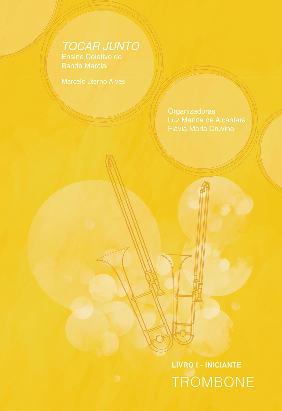 Tocar Junto - Ensino Coletivo de Banda Marcial - TROMBONE by Rebeca ...