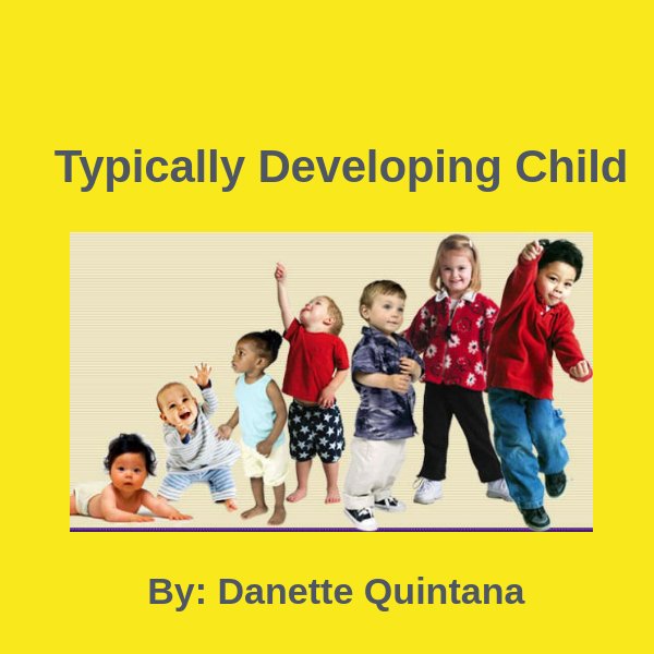 Typically Developing Child by Danette Quintana - Flipsnack