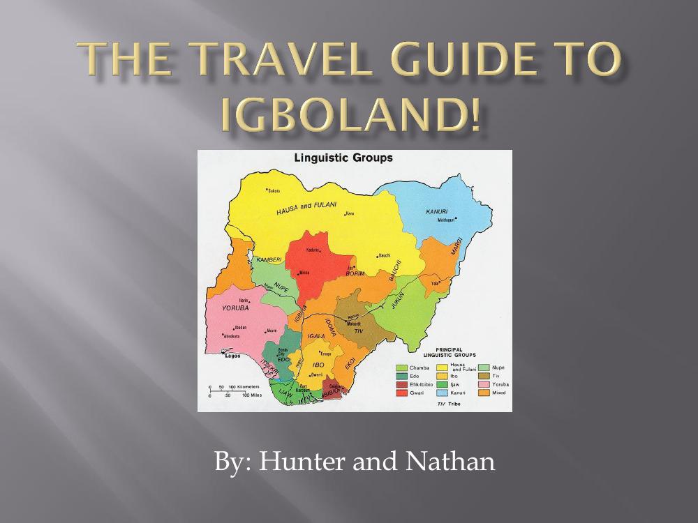 Nathan and Hunter Travel Guide of Igboland by Amanda Waidely - Flipsnack