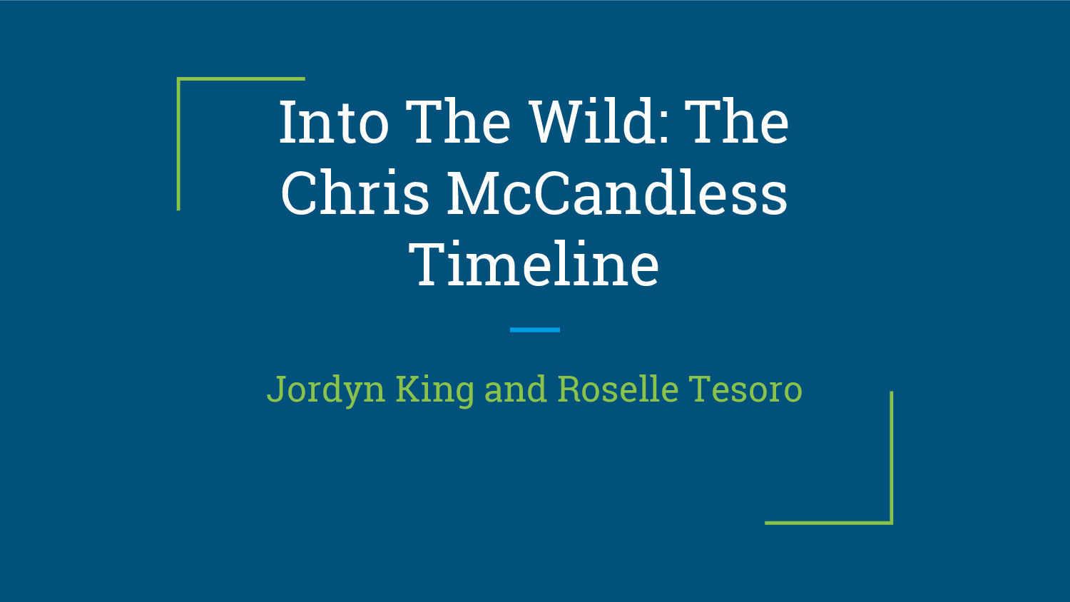 Into The Wild- The Chris McCandless Timeline by Jordyn King - Flipsnack