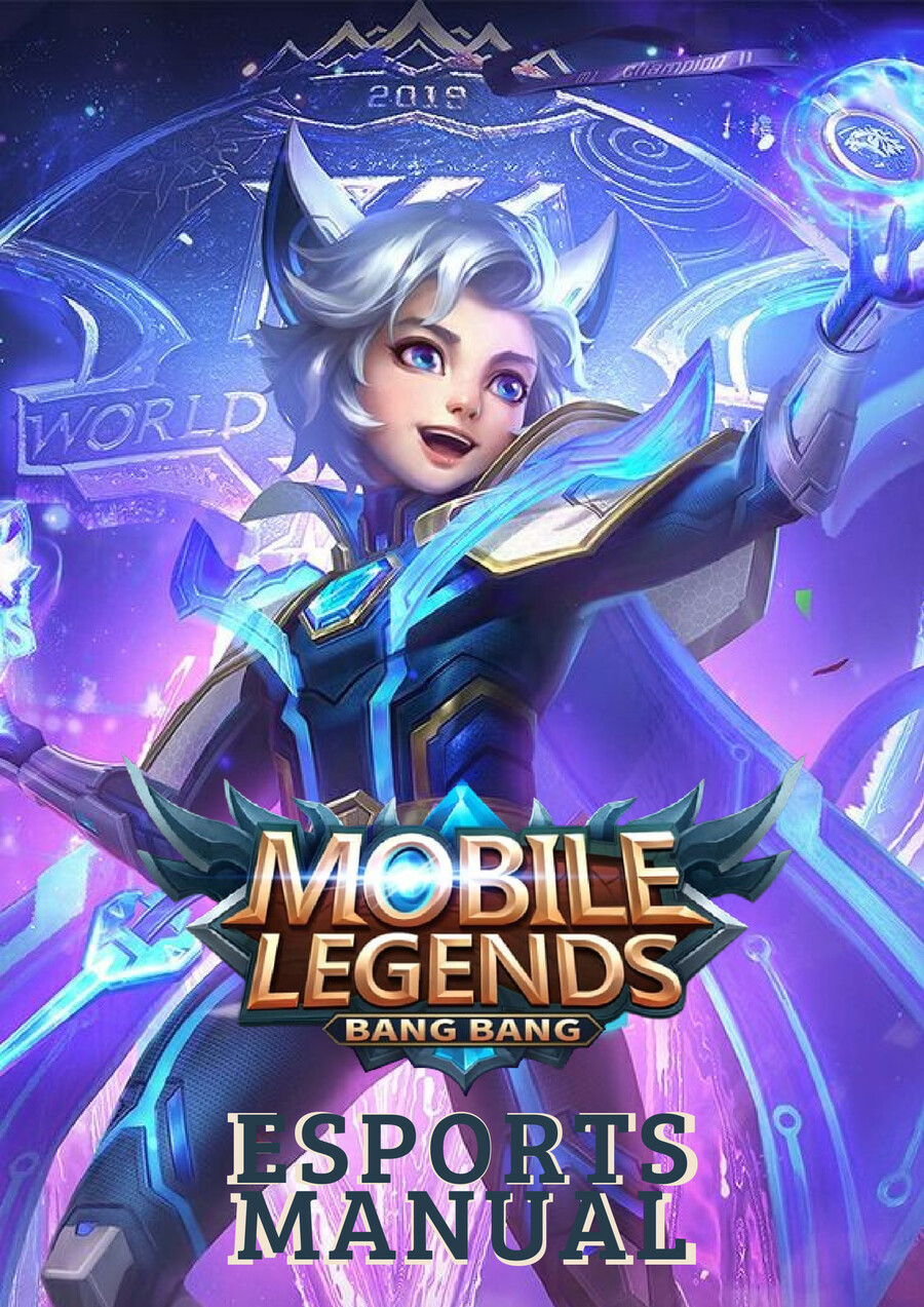 Mobile Legends E-sports Manual by 11S2-B17... - Flipsnack