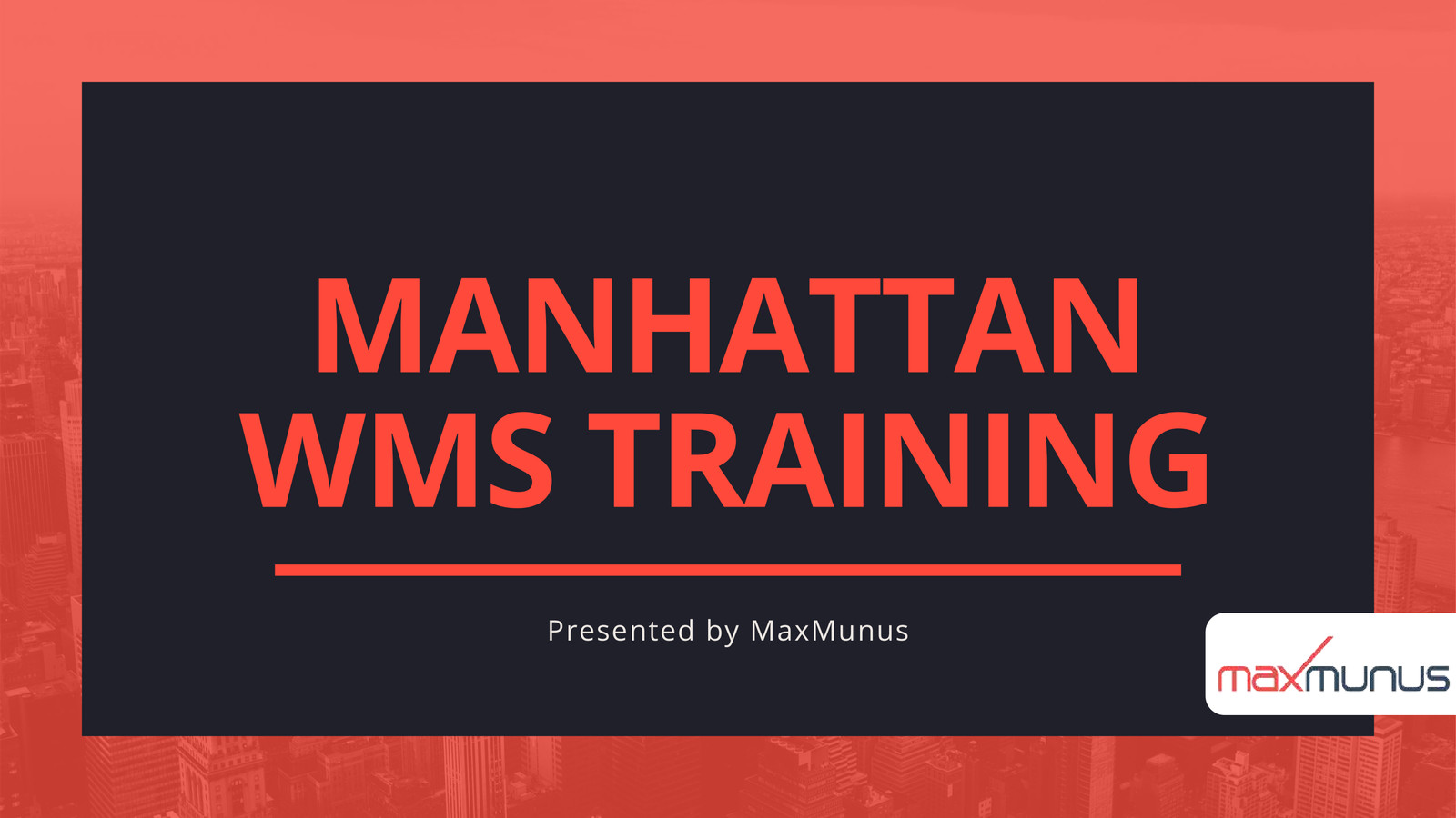 Manhattan WMS Training- MaxMunus by Manhattan WMS... - Flipsnack
