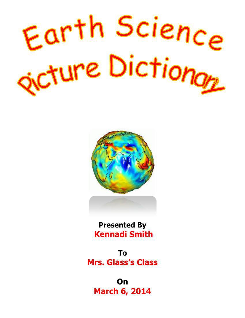 Earth Science Picture Dictionary by Kennadi Smith - Flipsnack