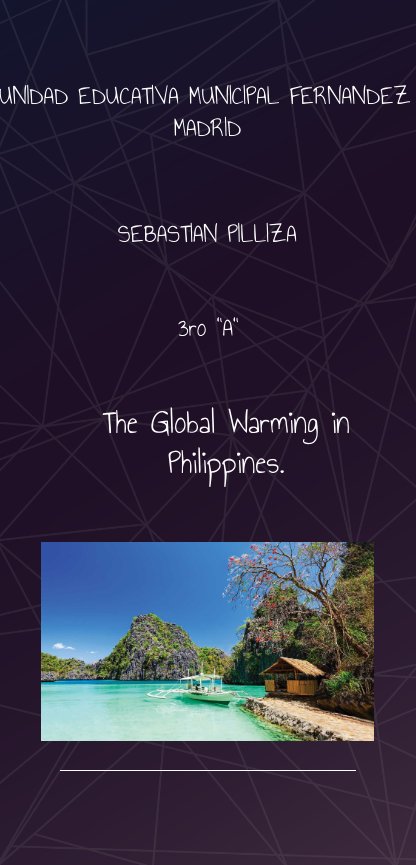 The Effects of The Global Warming in Philippines by Sebastian Pilliza ...