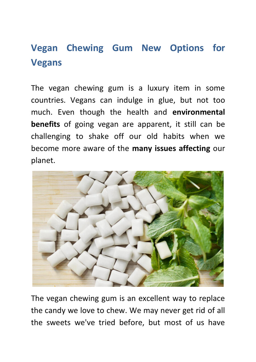 Vegan Chewing Gum New Options for Vegans by Grace Mya - Flipsnack