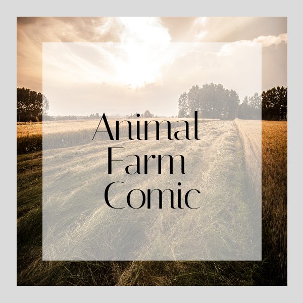Animal Farm Comic by Ella - Flipsnack
