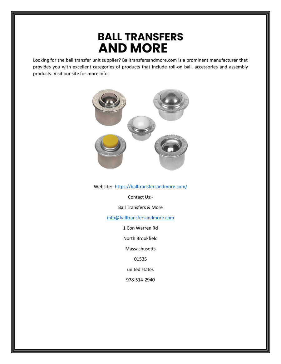 Roll on Ball Manufacturer Balltransfersandmore.com by Mark Justion ...