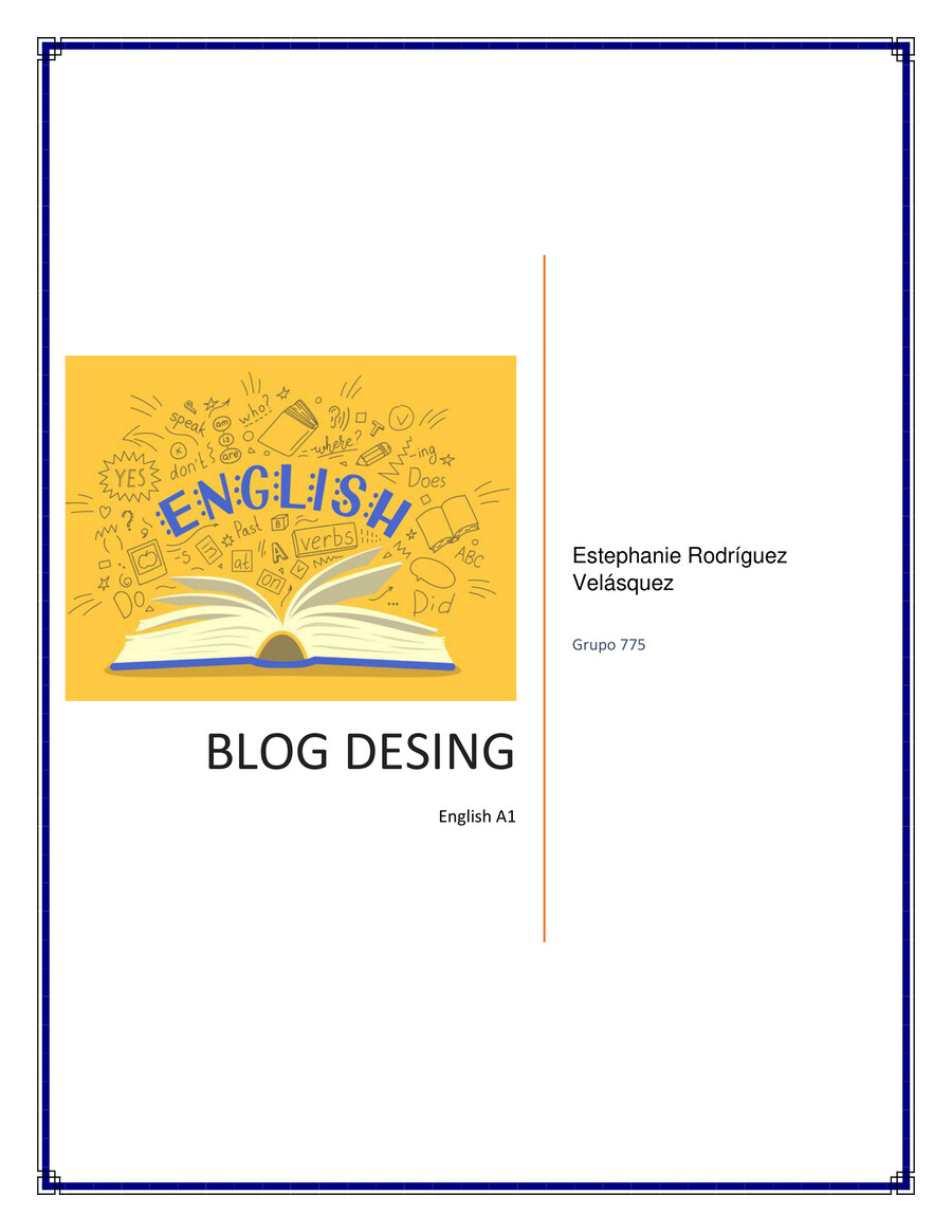 Task 5 _ Blog design_ Estephanie Rodriguez_ grupo 775 by Estephanie ...