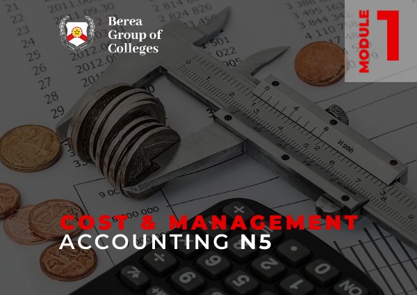 Cost & Management Accounting N5 - Module 1 by E-Publishing - Flipsnack