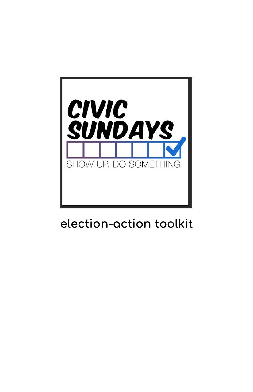 Civic Sundays Election-Action Toolkit by Civic Sundays - Flipsnack