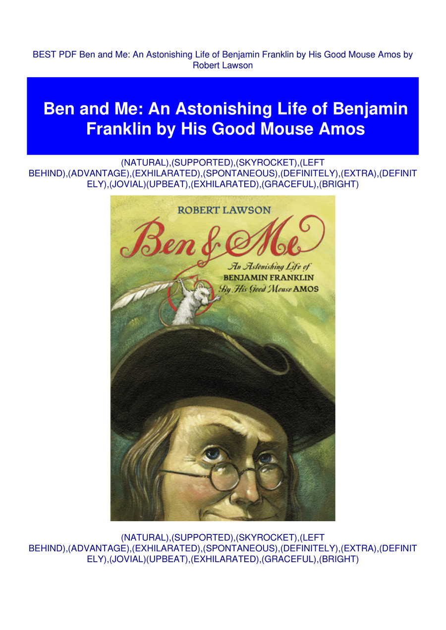BEST PDF Ben and Me: An Astonishing Life of Benjamin Franklin by by ...
