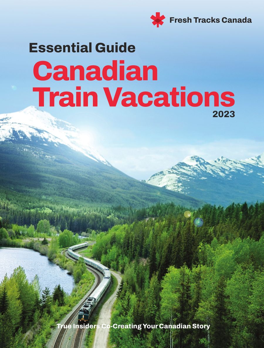 Fresh Tracks Canada's Essential Train Guide by Fresh Tracks Canada ...