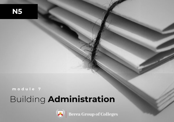 Building Administration N5 Module 7 by E-Publishing