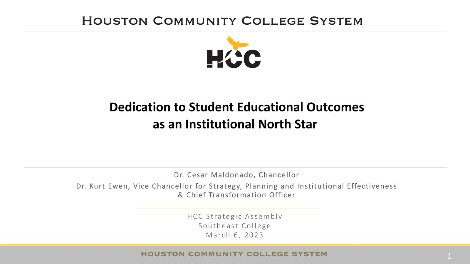 Chancellor's Presentation - HCC Strategic Assembly Part 1 by HCC ...