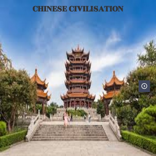 CHINESE CIVILISATION by Sakshat Sharma - Flipsnack