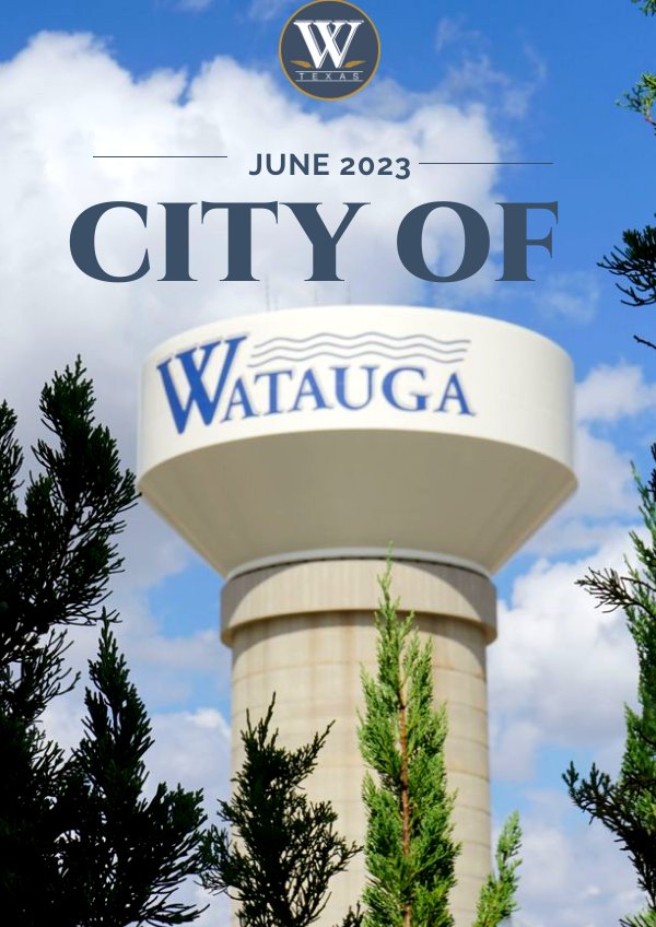 City of Watauga - Newsletter June 2023 by Watauga Newsletter - Flipsnack