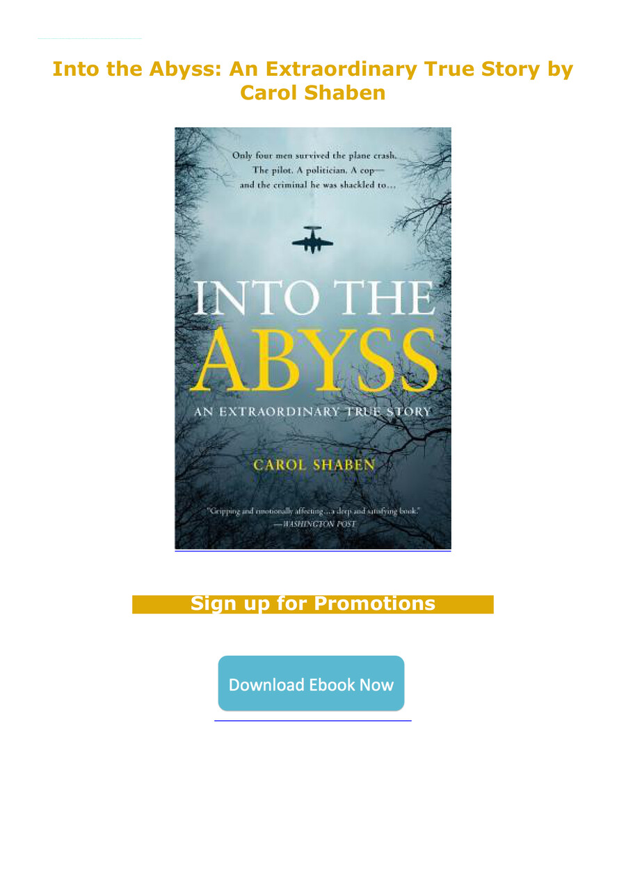 Into the Abyss: An Extraordinary True Story by Carol Shaben by ferrell ...