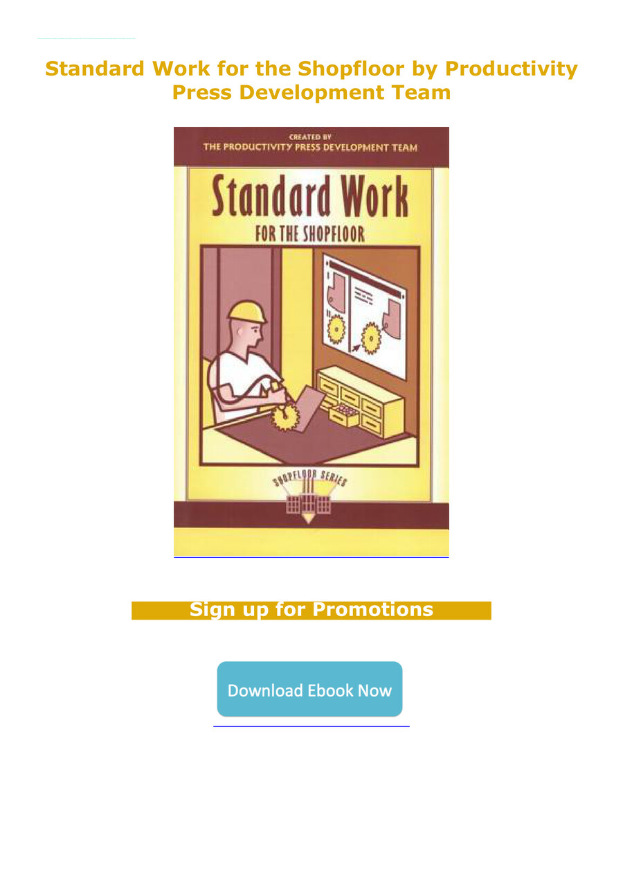 Standard Work for the Shopfloor by Productivity Press Developmen by ...