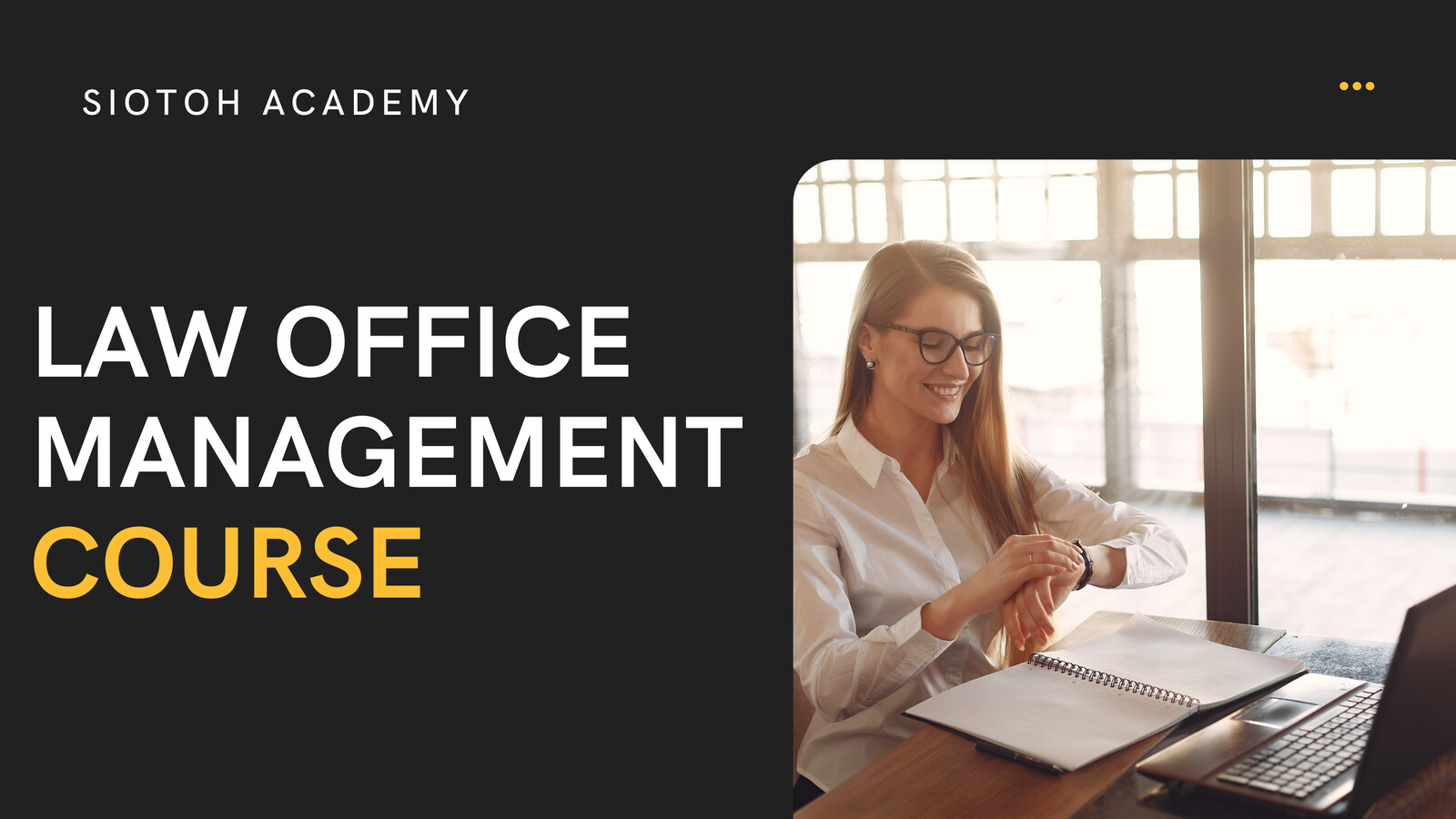 Law Office Management Course Outline - Siotoh Academy by Siotoh Academy ...