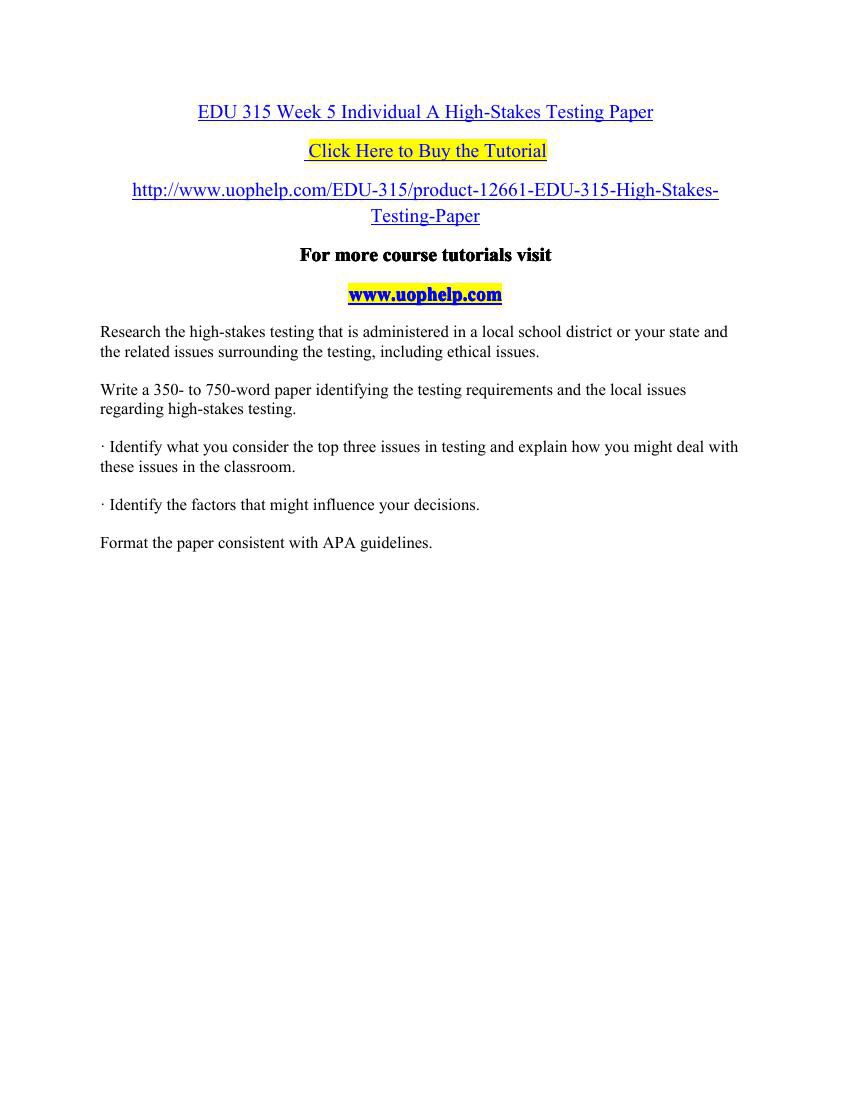 EDU 315 Week 5 Individual A High-Stakes Testing Paper by 9DAB8B98B7A ...