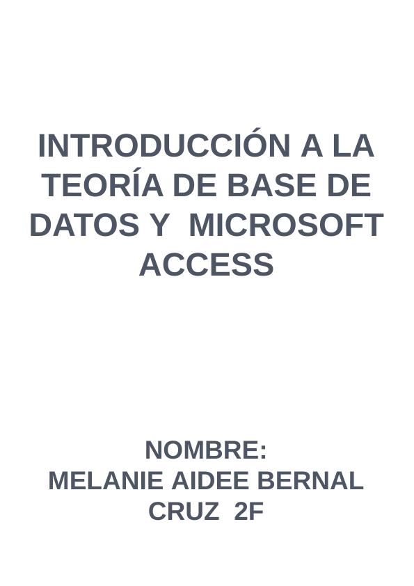 INTRODUCCION A LA TEORIA DE BASE DE DATOS Y MICROSOFT ACCESS by MELANIE... - Flipsnack