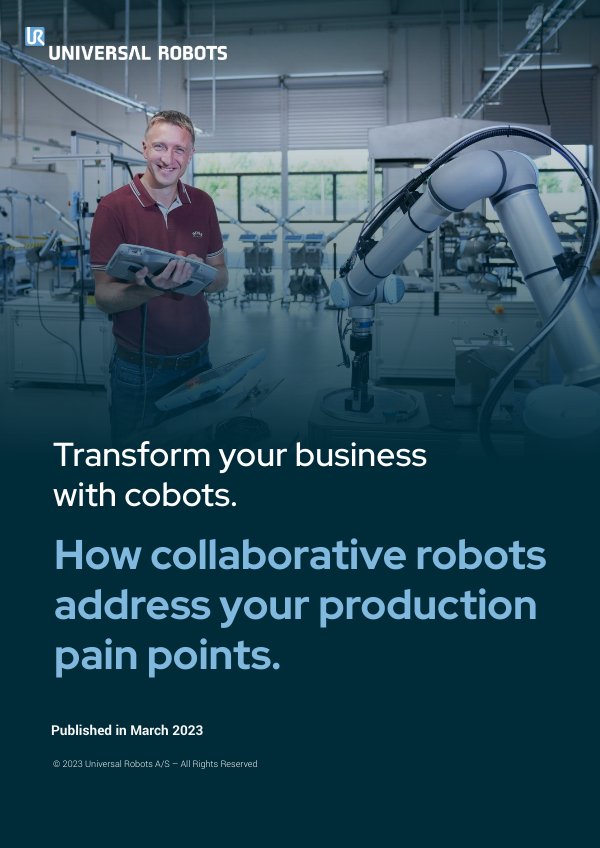 How collaborative robots address your production pain points by ...