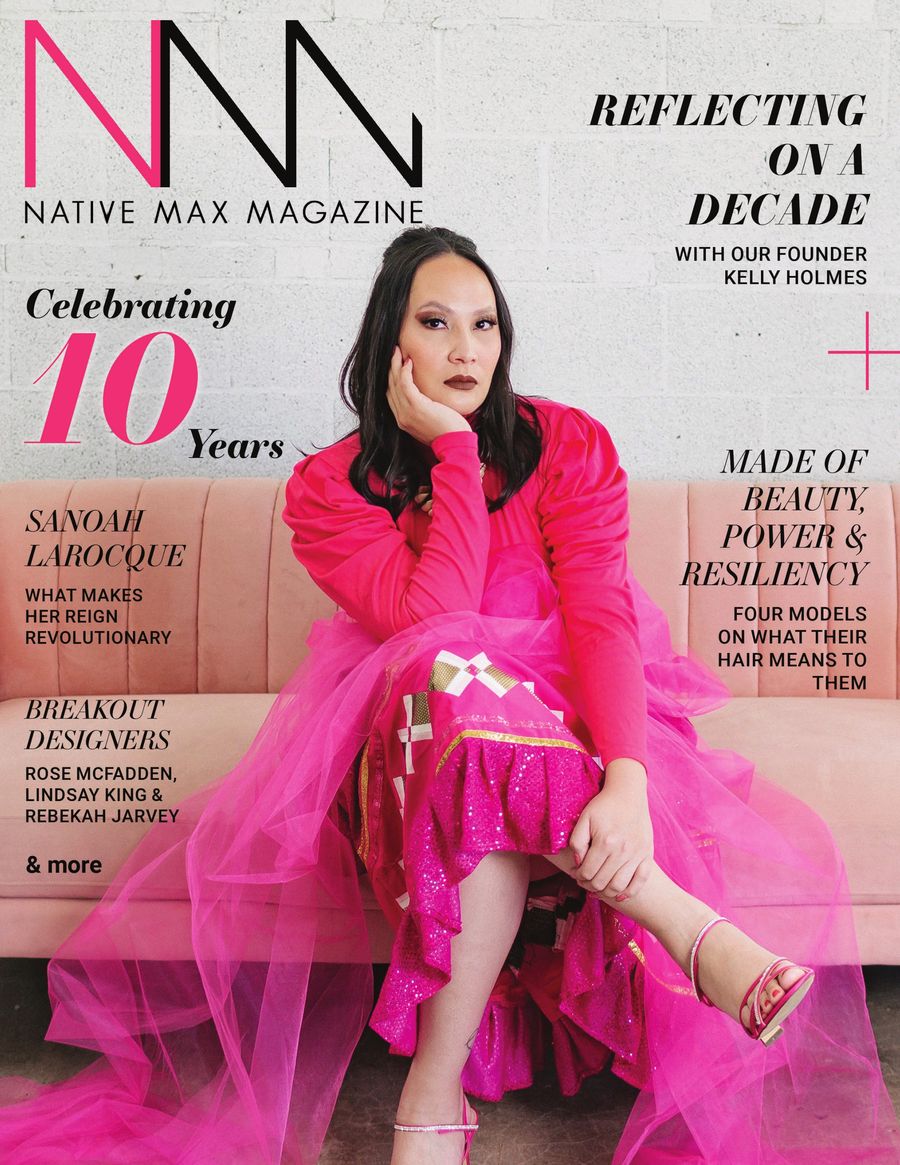 Native Max Magazine - Anniversary Issue by Kelly Holmes - Flipsnack