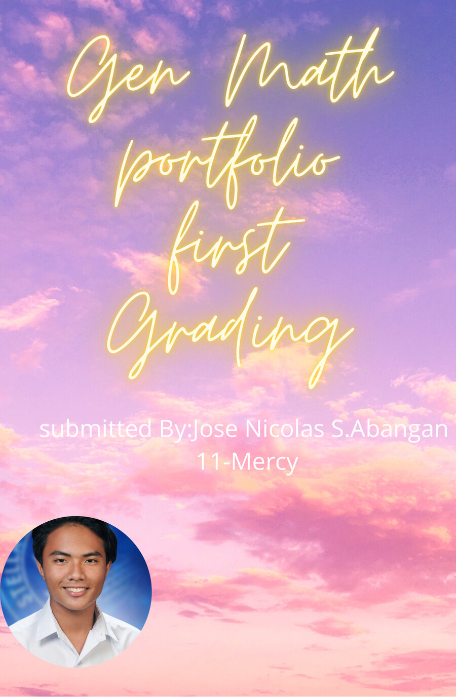 Gen Math Portfolio first Grading by Jose Abangan - Flipsnack