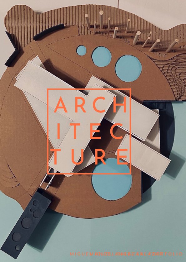 First Year Architecture Portfolio by Miguel Salazar - Flipsnack