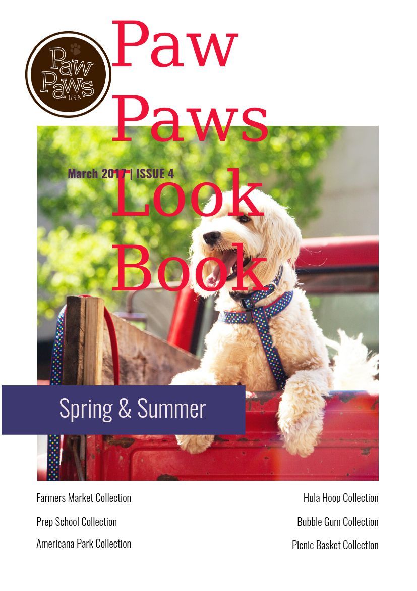 Copy of Issue 3: New Year 2017 Paws USA Look Book by Paw Paws USA ...