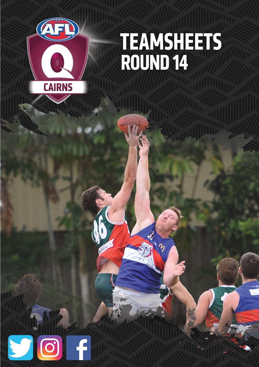 AFL Cairns Teamsheets Round 14 by AFLCairns - Flipsnack