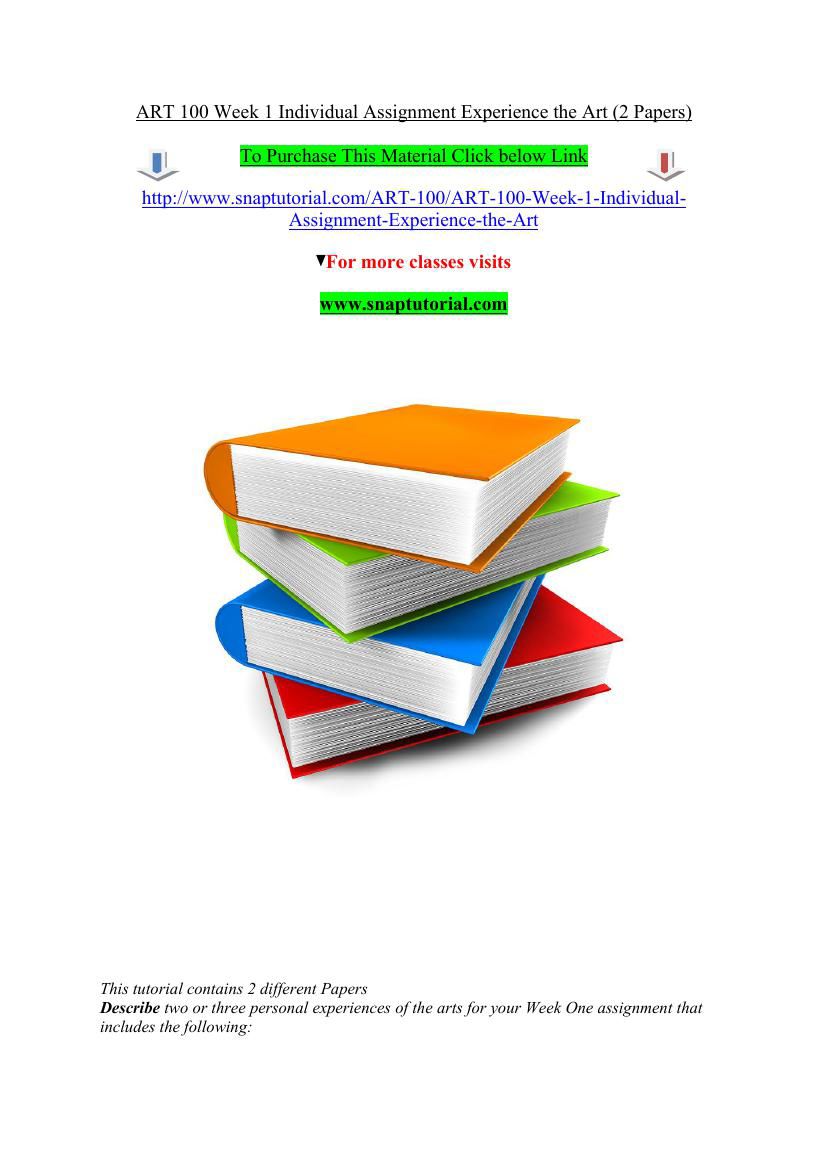 ART 100 Week 1 Individual Assignment Experience the Art (2 Paper by ...