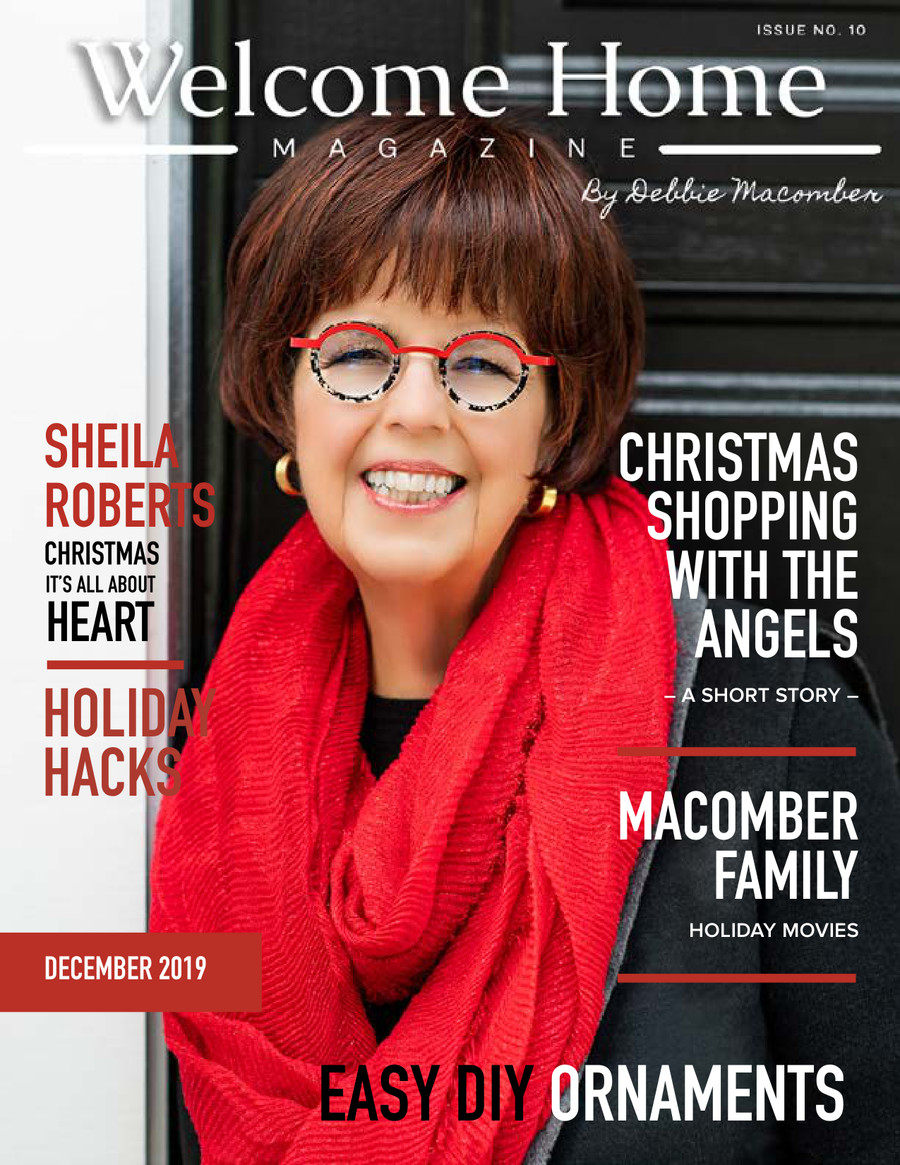 Welcome Home Magazine - December 2019 by Debbie Macomber - Flipsnack