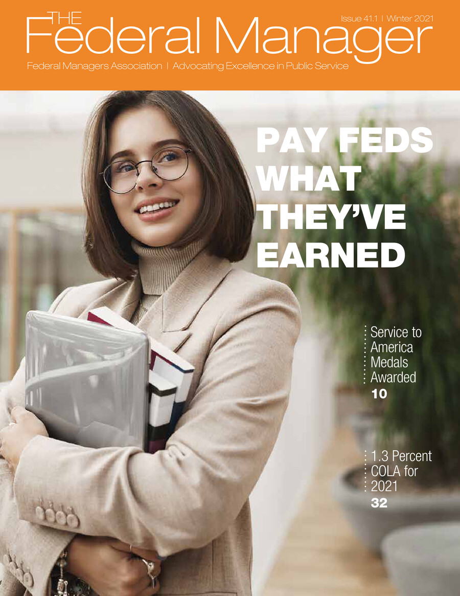 The Federal Manager • Winter 2021 by The Federal Manager - Flipsnack