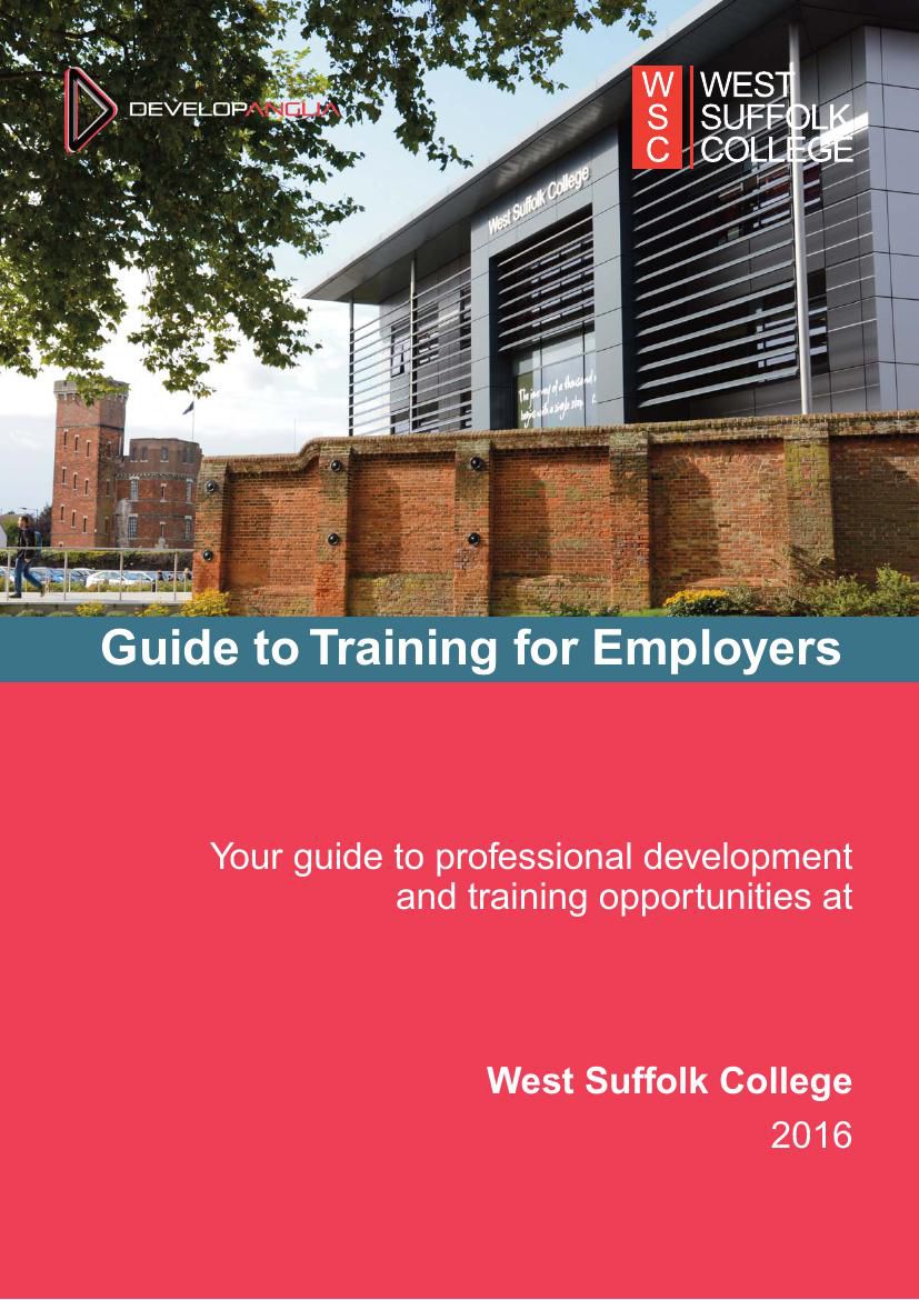 West Suffolk College Guide to Training for Employers by Eastern ...